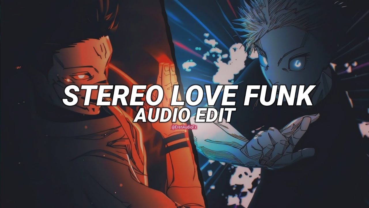 stereo love funk x sukuna voice - vynth x essencen [edit audio] - YouTube