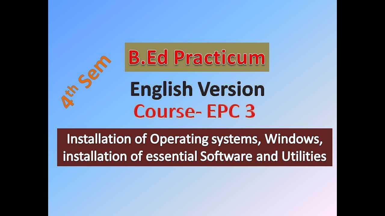 Installation of Operating systems, Windows, installation of essential ...