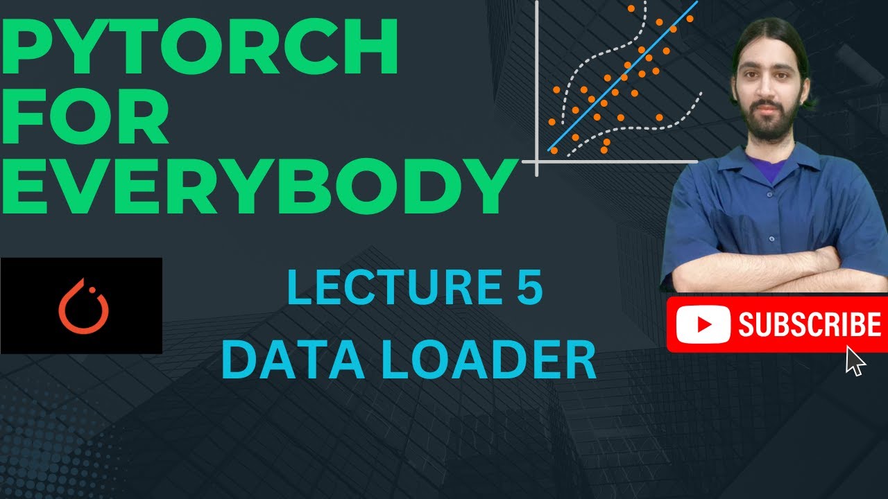 Pytorch Lecture 5 Data Loader In Pytorch Pytorch Datascience Ai Deeplearning Youtube 3691