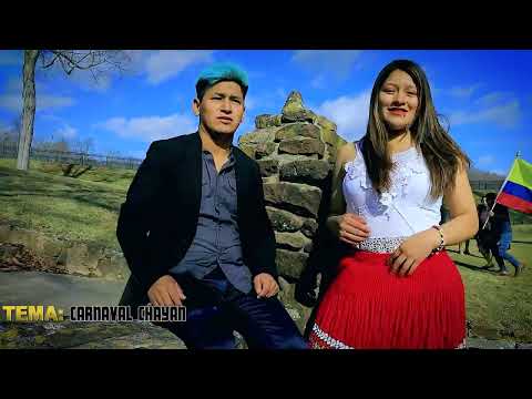 Paulino Chuqui . CARNAVAL CHAYAN 2023