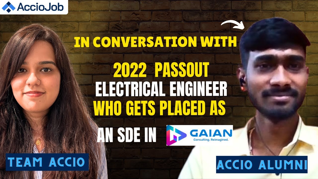 Electrical Engineer Gets Placed as an SDE in Gaian Solutions | Student ...