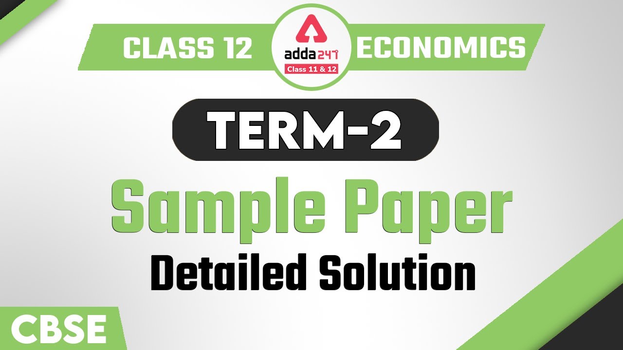 Term 2 Economics Sample Paper Solution | Class 12 Economics Term 2 ...