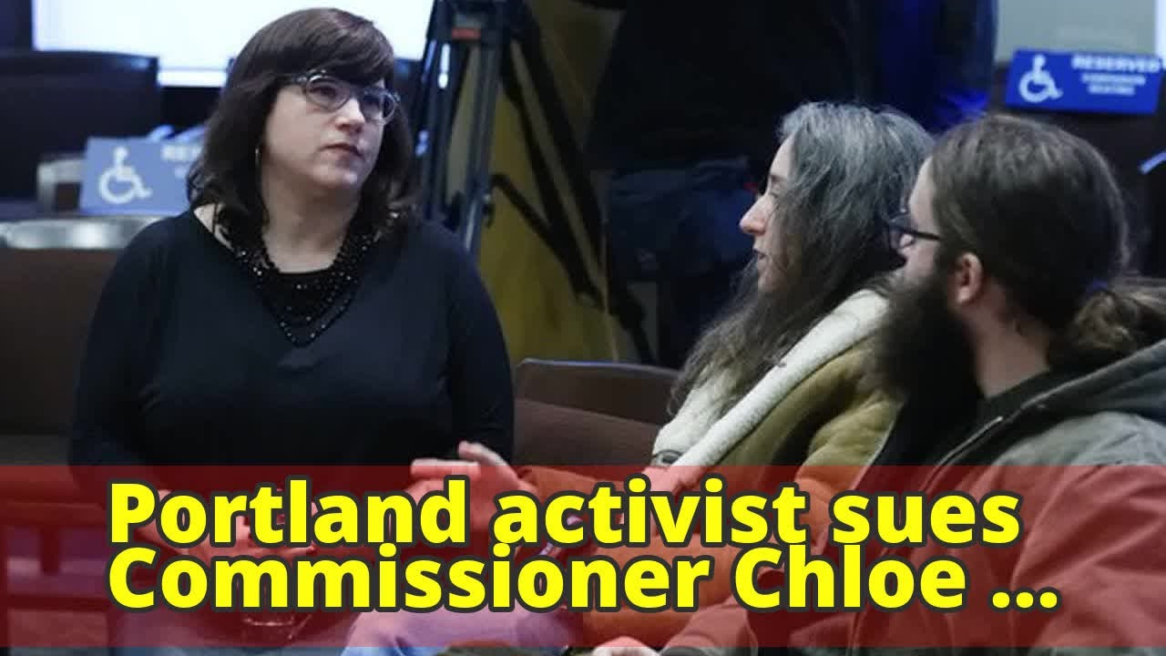Portland activist sues Commissioner Chloe Eudaly over social media ...