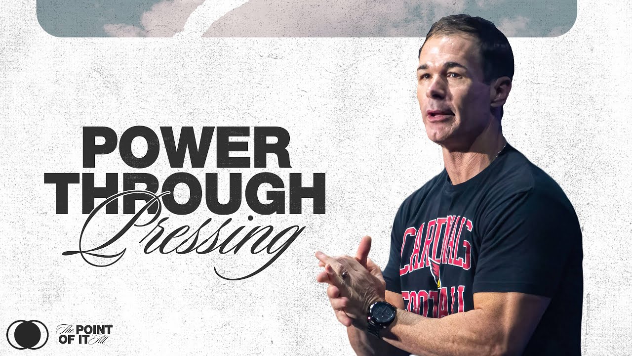 Power Through Pressing | Lead Pastor Dr. Jon Lepinski | The Gathering ...