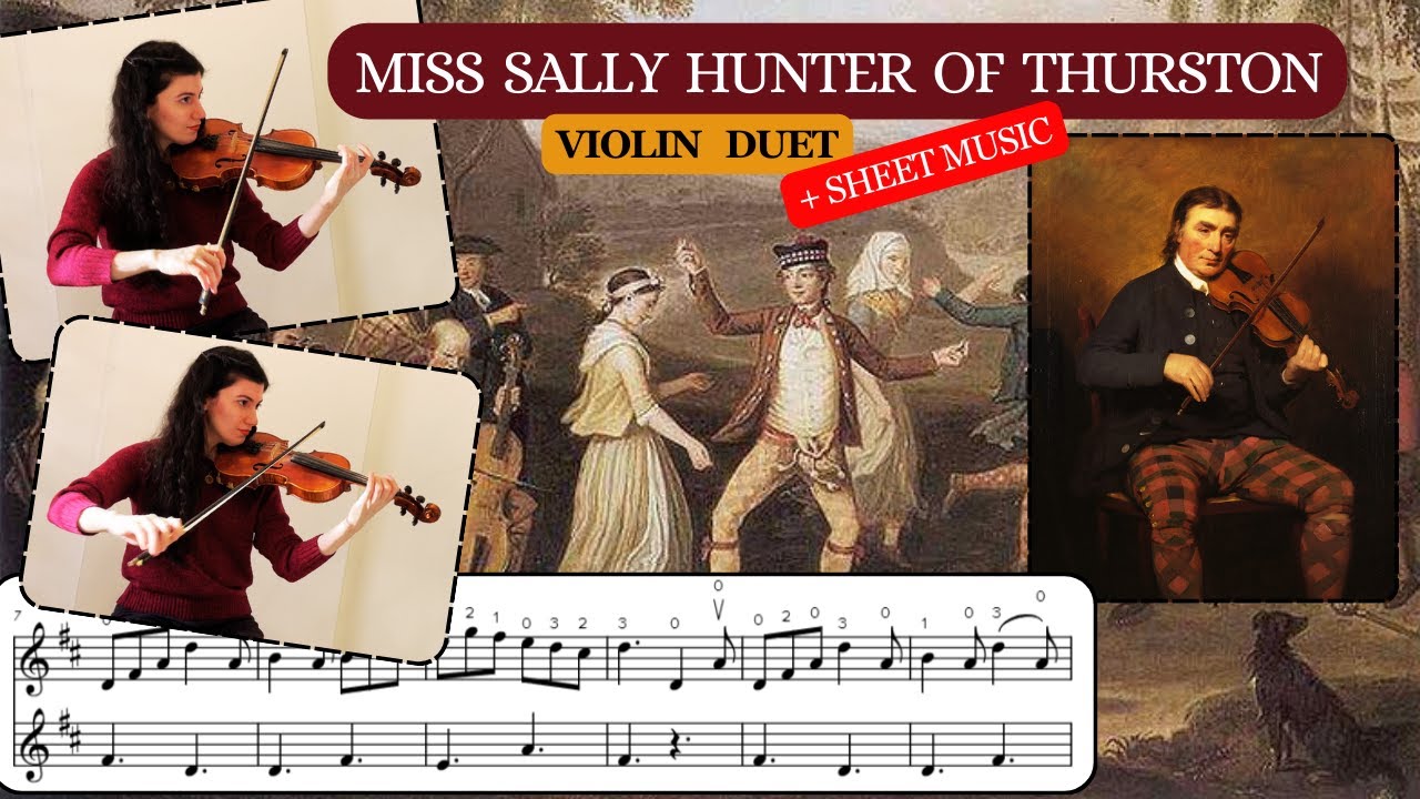 "Miss Sally Hunter of Thurston" by Nathaniel Gow Folk Jig Violin Duet ...