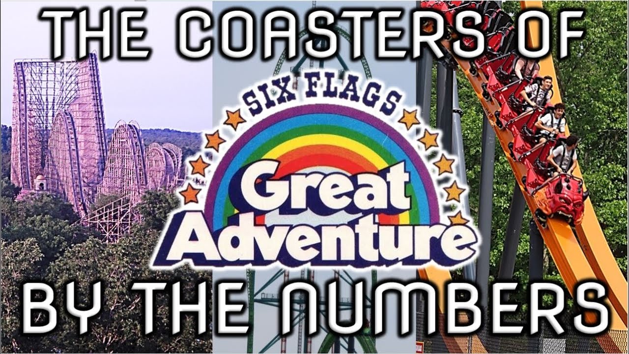 The Coasters of Six Flags Great Adventure: By The Numbers - YouTube