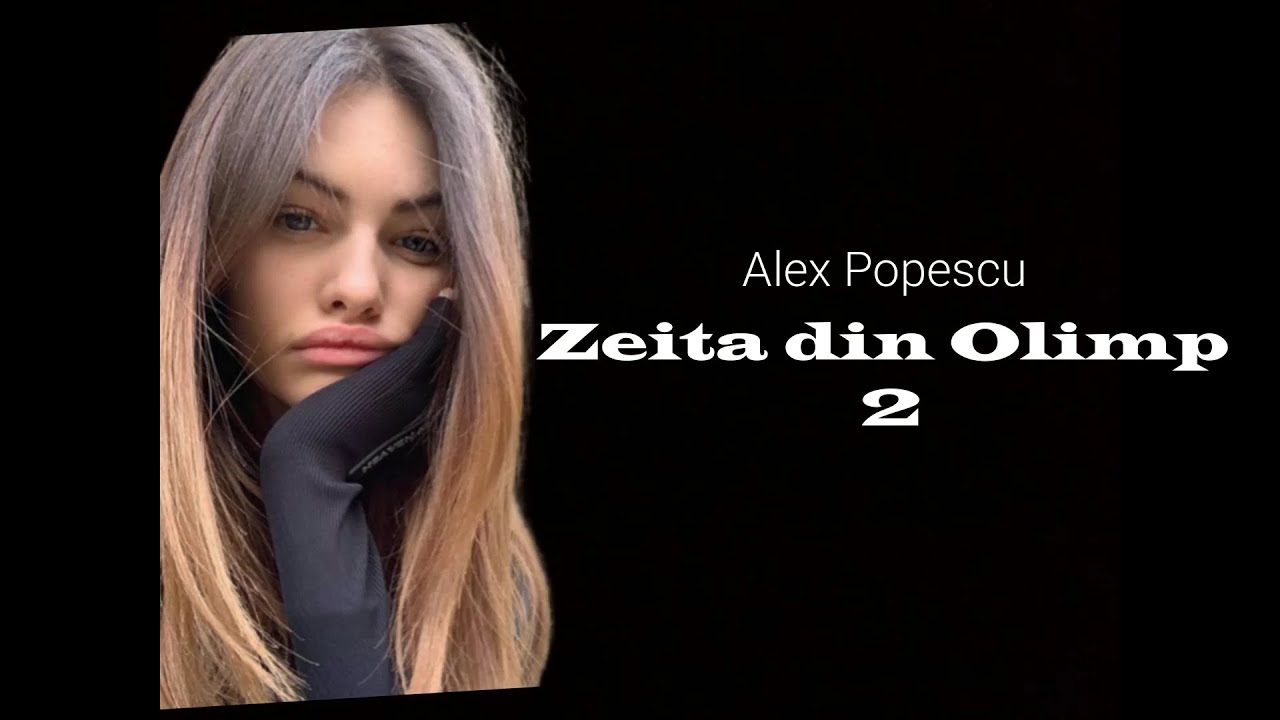 Alex Popescu - "Zeita din Olimp 2" (Lyrics Video) - YouTube