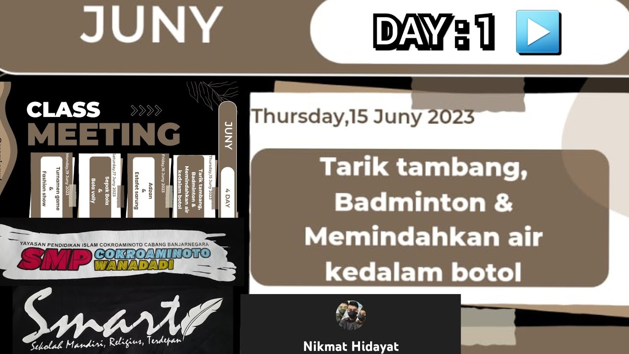 CLASS MEETING : DAY 1 | SMP Cokroaminoto Wanadadi 2023 - YouTube