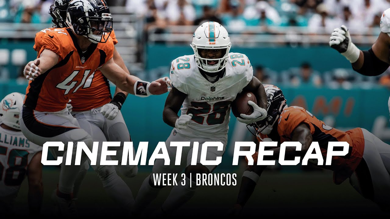 WEEK 3 CINEMATIC RECAP | MIAMI DOLPHINS - YouTube