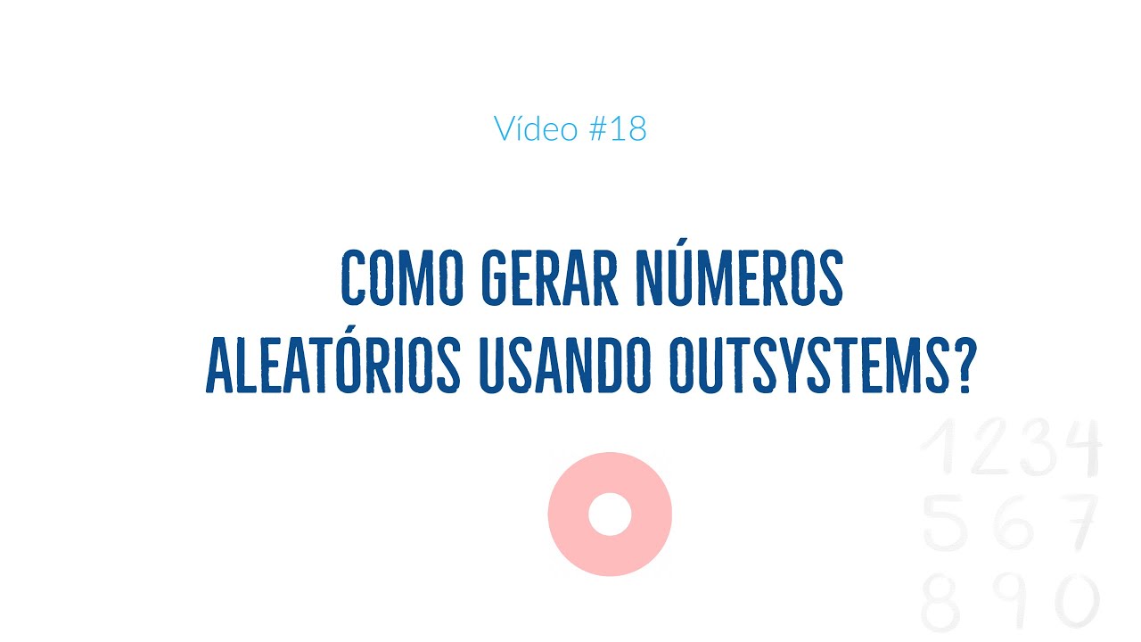 Como Gerar Números Aleatórios usando OutSystems? - YouTube