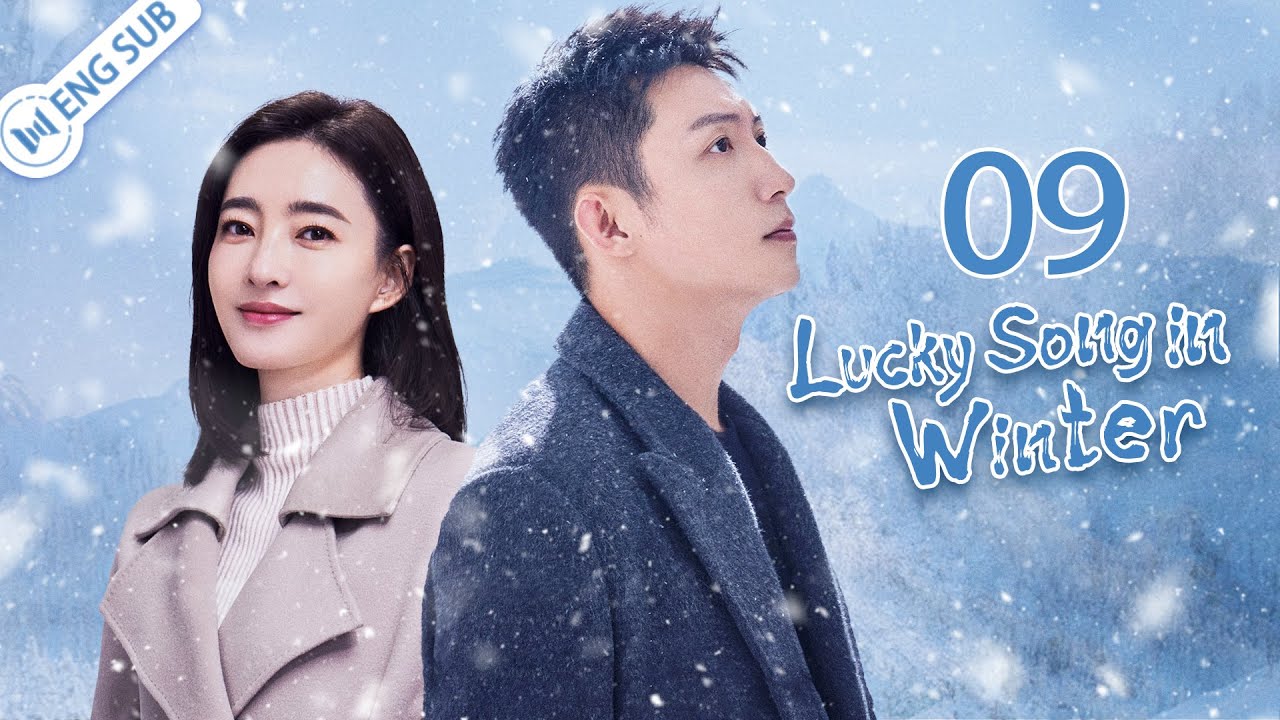 Lucky Song in Winter EP09 💗Billionaire Huang Jingyu falls in love with ...