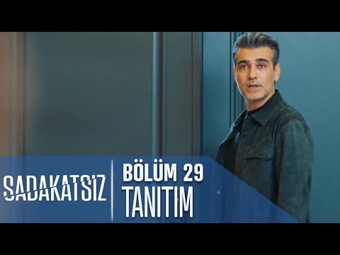 Sadakatsiz 29. Bölüm Tanıtımı