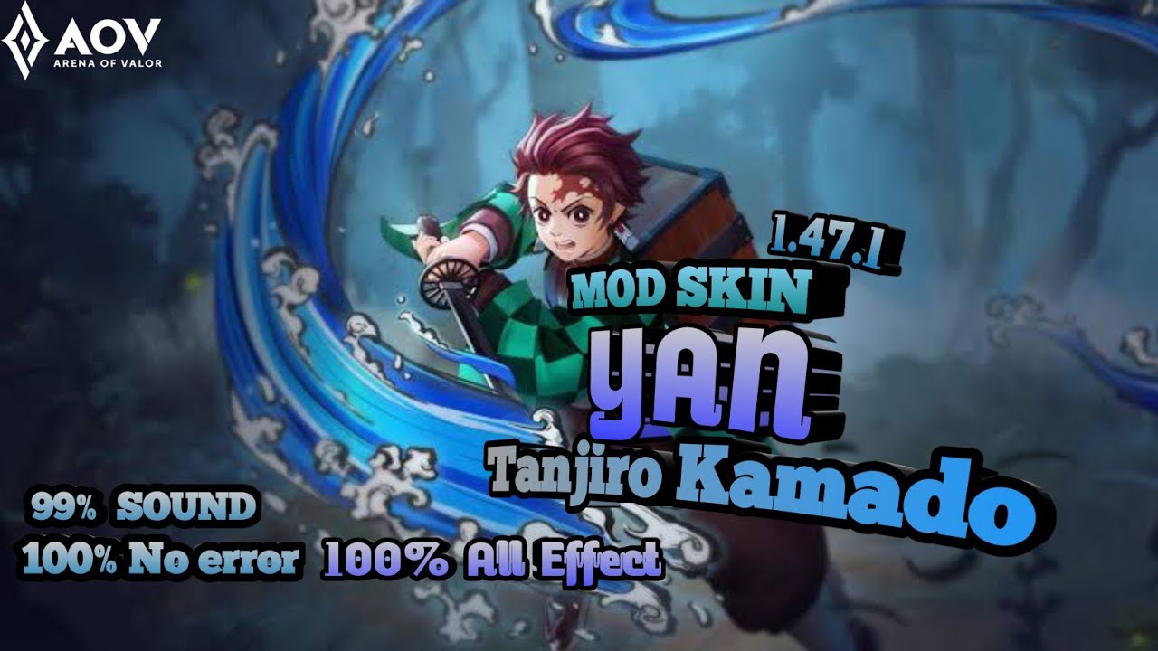 Mod Skin Aov yan tanjiro kamado V.1.47.1 #modskin - YouTube