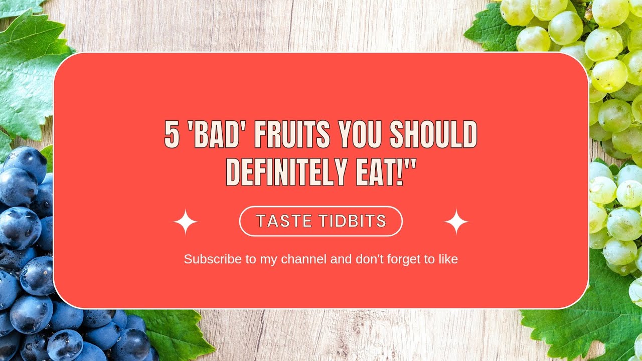 5 'Bad' Fruits You Should Definitely Eat!" - YouTube