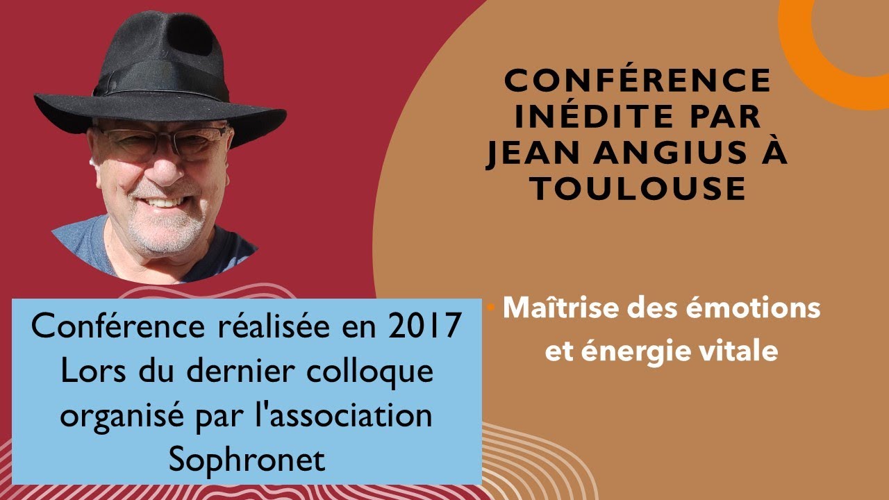 Maîtrise des Émotions et Énergie Vitale Conférence Inédite par Jean ...