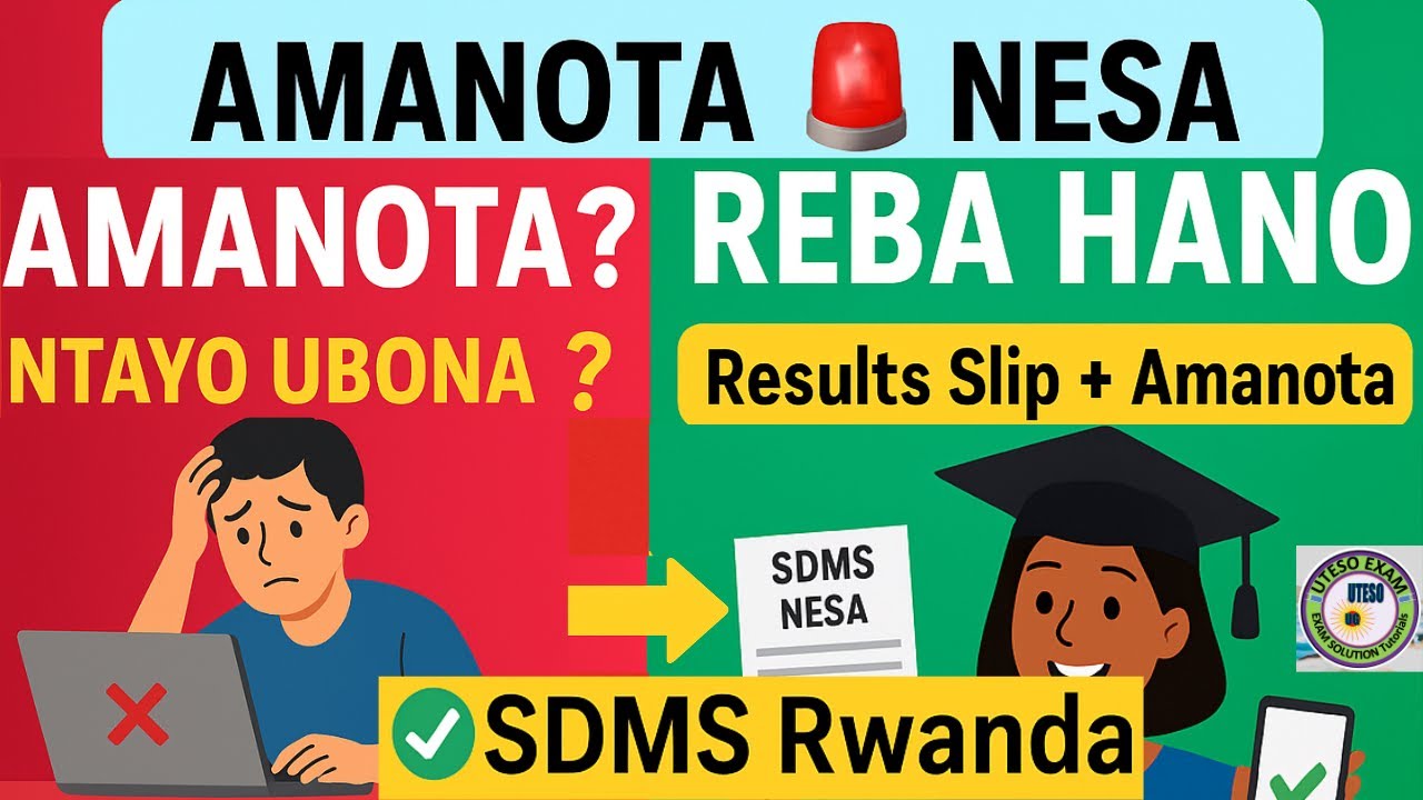 AMANOTA & RESULTS SLIP 🚨S6, S3 & P6 2021 KUGEZA UBU – Reba NESA ...