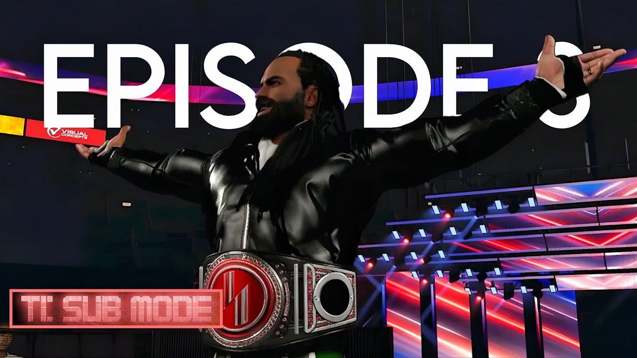 T1: Sub Mode II (A WWE 2K24 Series Featuring YOU) | Episode 3 - YouTube