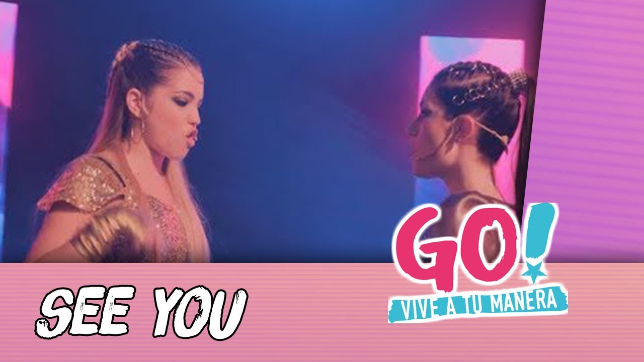 Go! Vive A Tu Manera | See You - YouTube