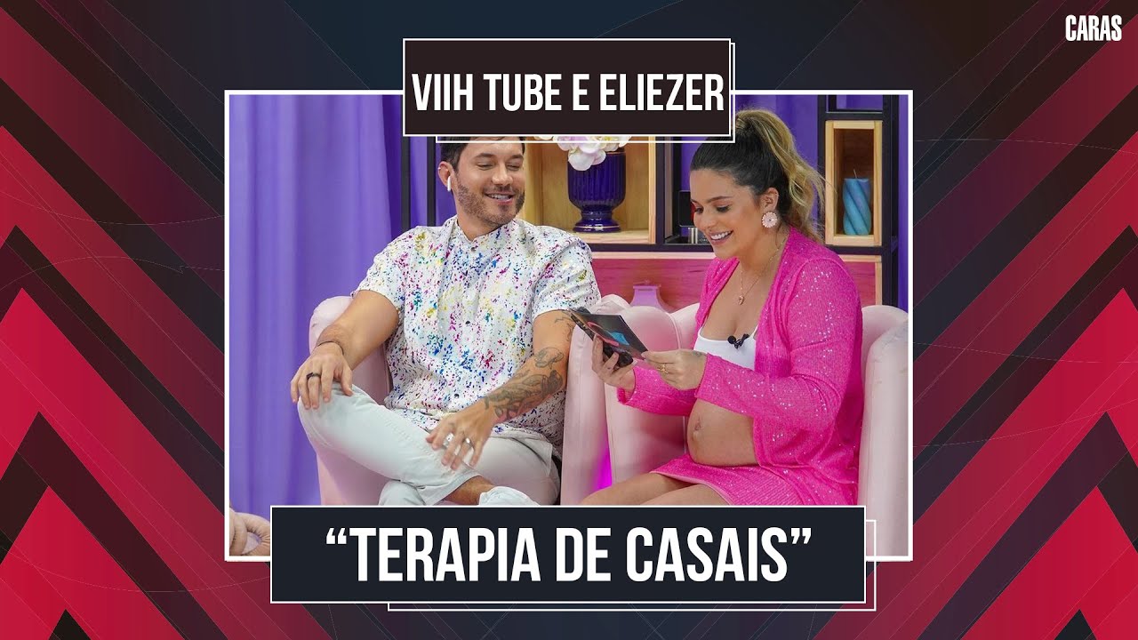 Viih Tube E Eliezer Contam Detalhes Do Novo Programa Terapia De Casais” Youtube