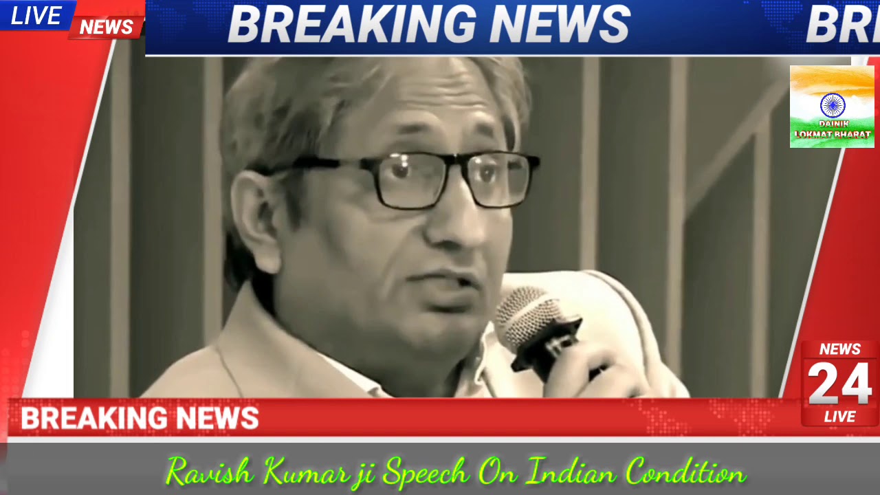 NDTV news Anchor Ravish Kumar ji very powerful Speech - YouTube