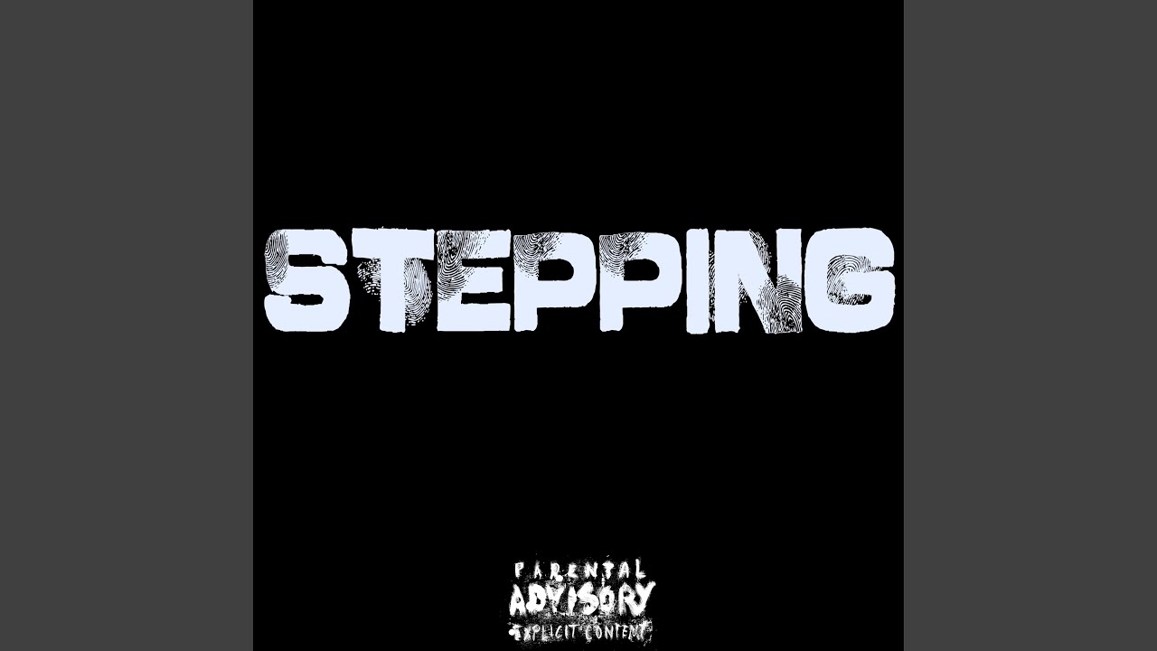 STEPPING - YouTube