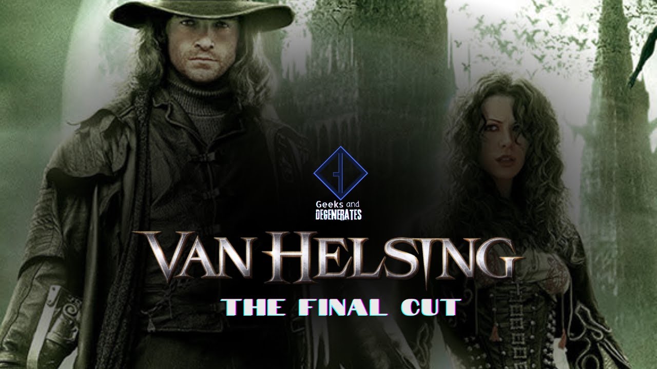 The Final Cut: Van Helsing - YouTube