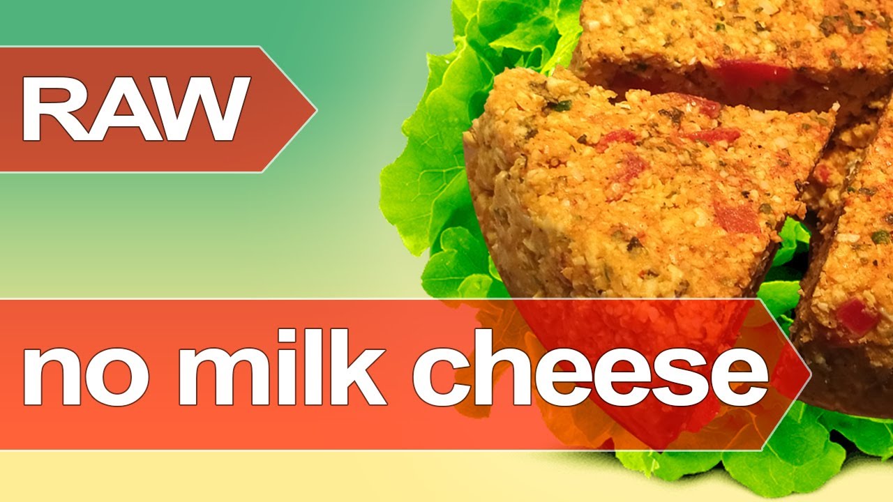 Raw vegan cheese - healthy no milk easy recipe - YouTube