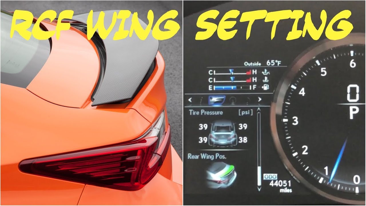 Lexus RCF Spoiler Wing Settings | How to Keep Rear Wing Spoiler Up or ...