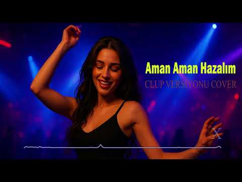 Aman Aman Hazalım Remix M-Prod Ahmet Çakmak Remix CLUB Versiyonu