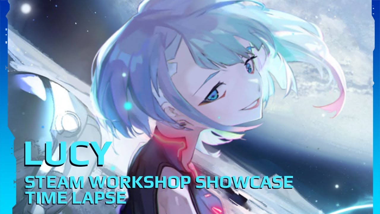 LUCY - Steam Workshop Showcase (Time Lapse) - YouTube