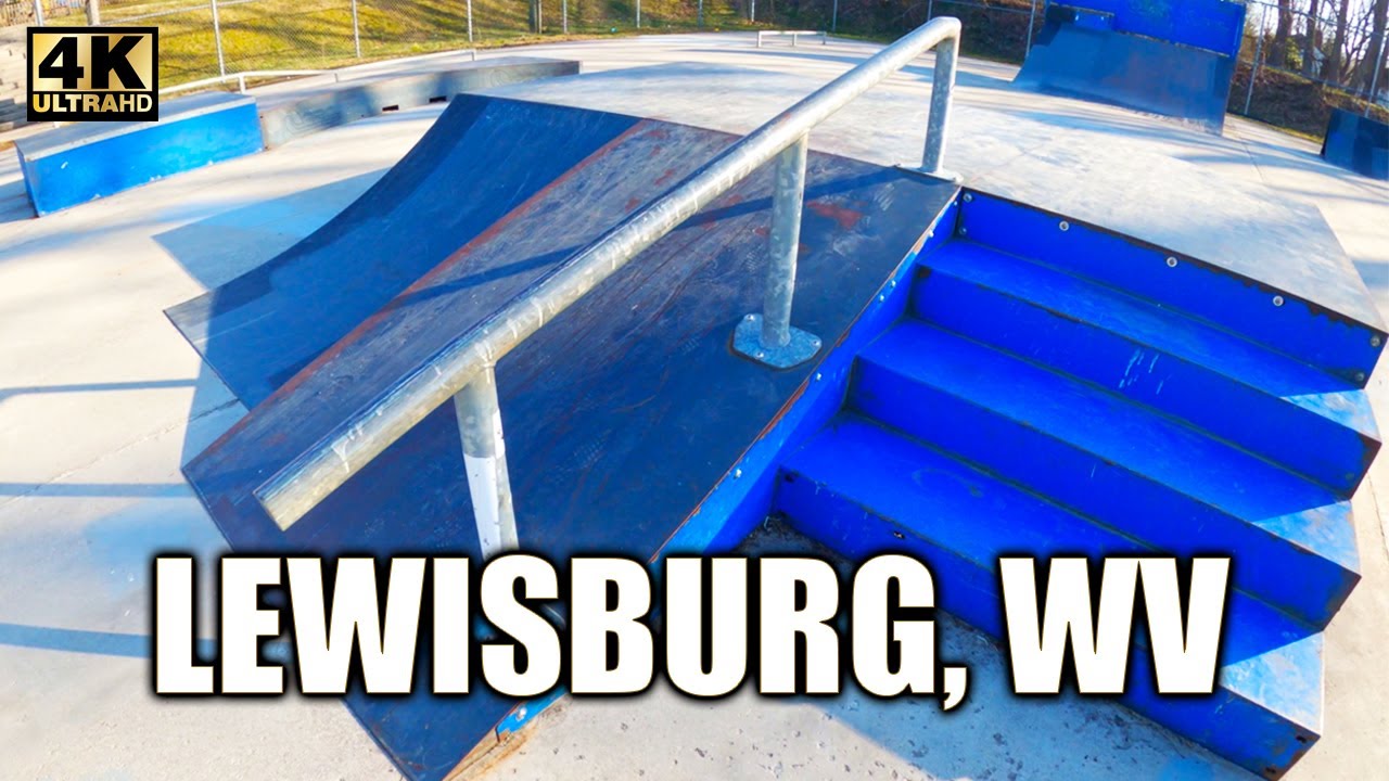 Lewisburg, West Virginia Skatepark Tour! - YouTube