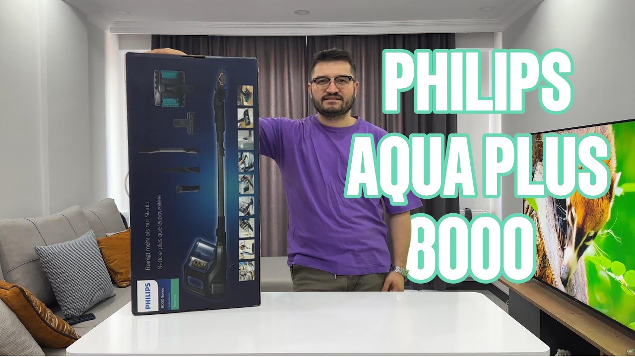 PHILIPS AQUA PLUS 8000 SERIES DİKEY SÜPÜRGE - YouTube