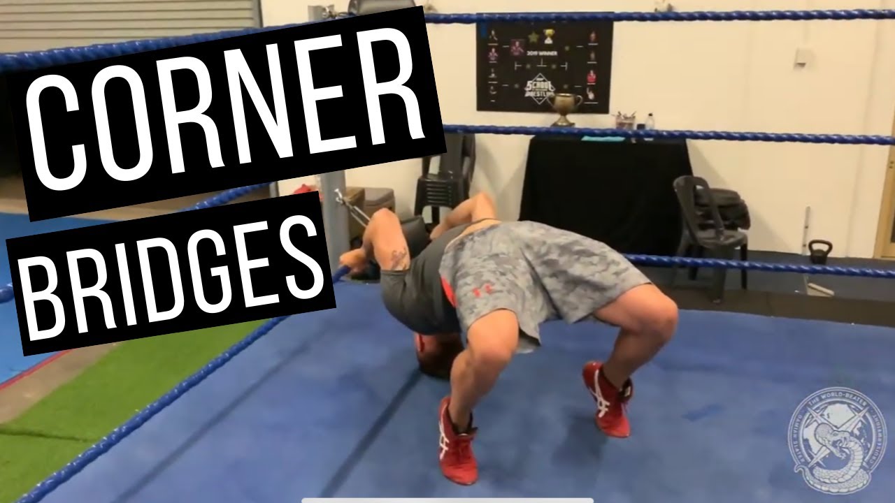 Corner Bridges | WORLD-BEATER WRESTLING - YouTube
