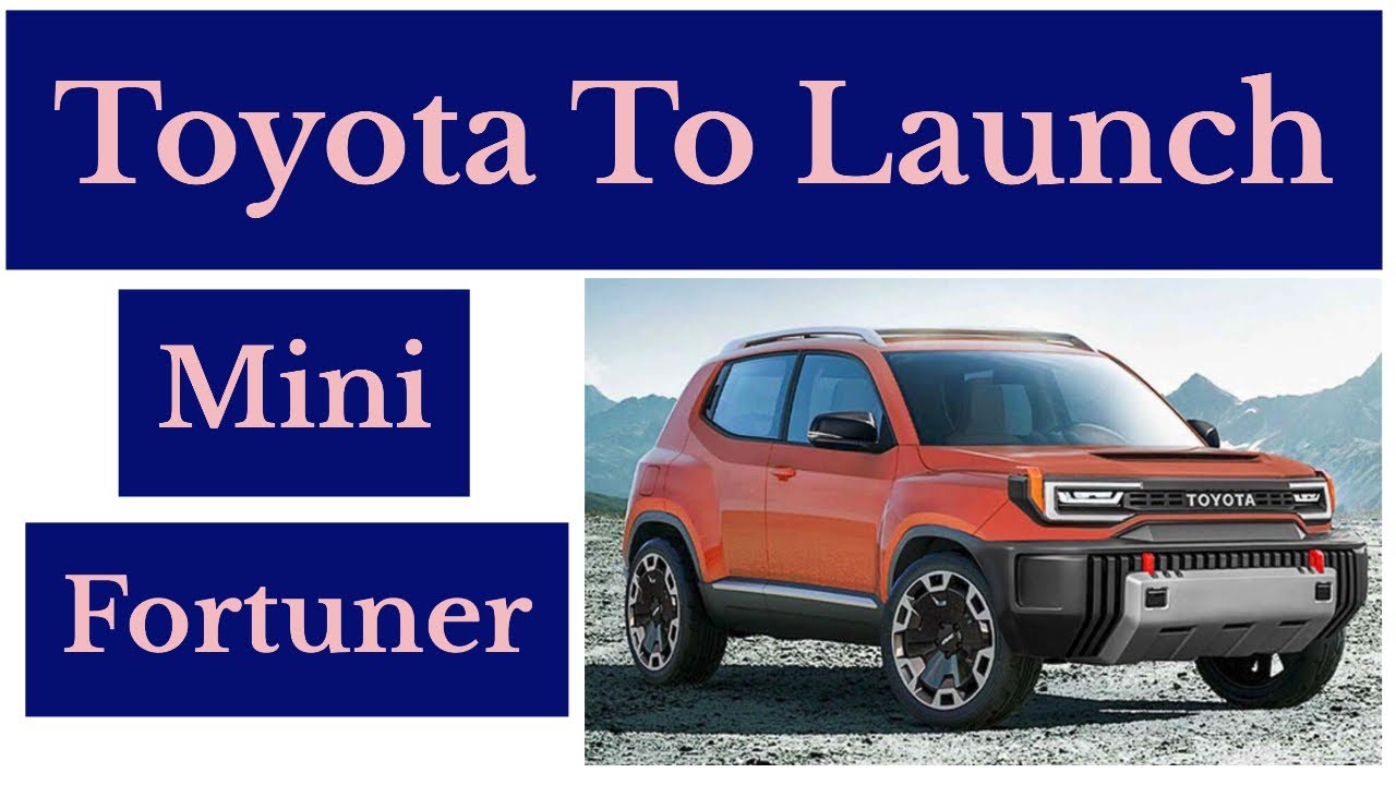 Toyota to launch mini Fortuner in affordable price - YouTube