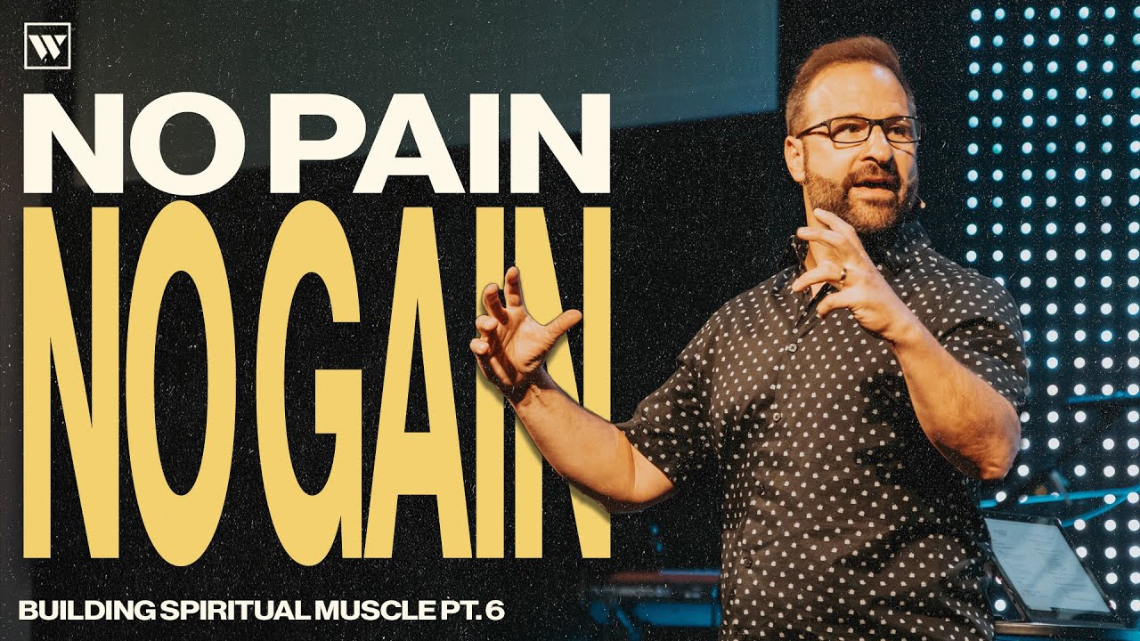 Building Spiritual Muscle - Week 6 - YouTube