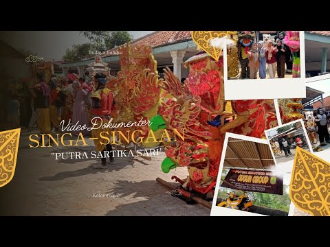 [TUGAS BUDAYA BANGSA] - VIDEO DOKUMENTER KESENIAN SINGA-SINGAAN "PUTRA ...