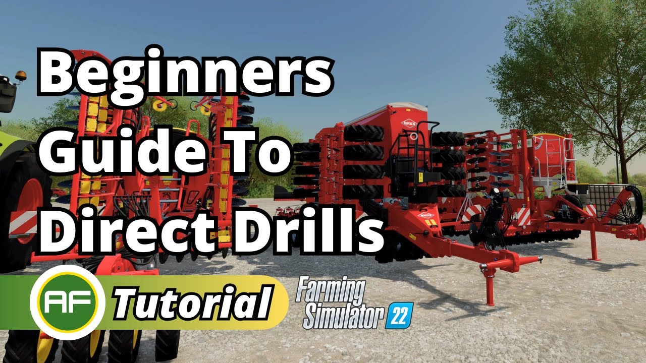 Direct Drill Seeder Guide - Save Time Seeding - Farming Simulator 22 ...