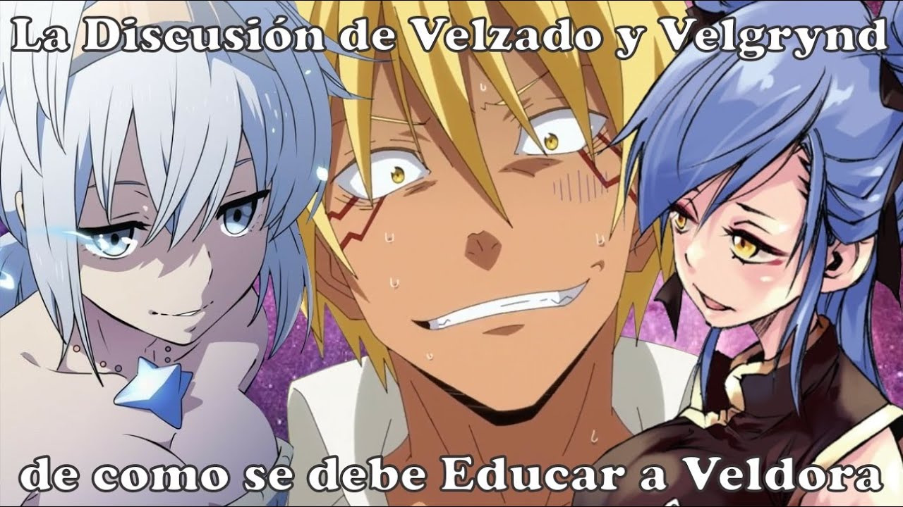 Velzado y Velgrynd se pelean por como se debe Educar a Veldora - Vol. 16 - YouTube