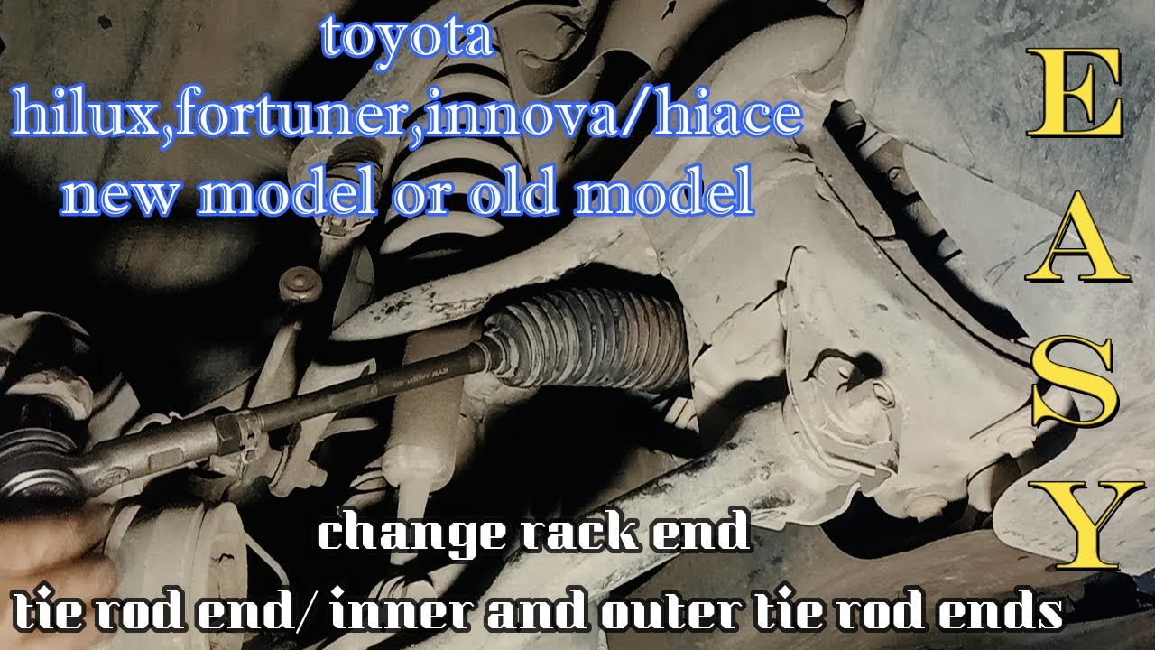How to replace inner and outer tie rod ends. Toyota Hilux, Fortuner ...