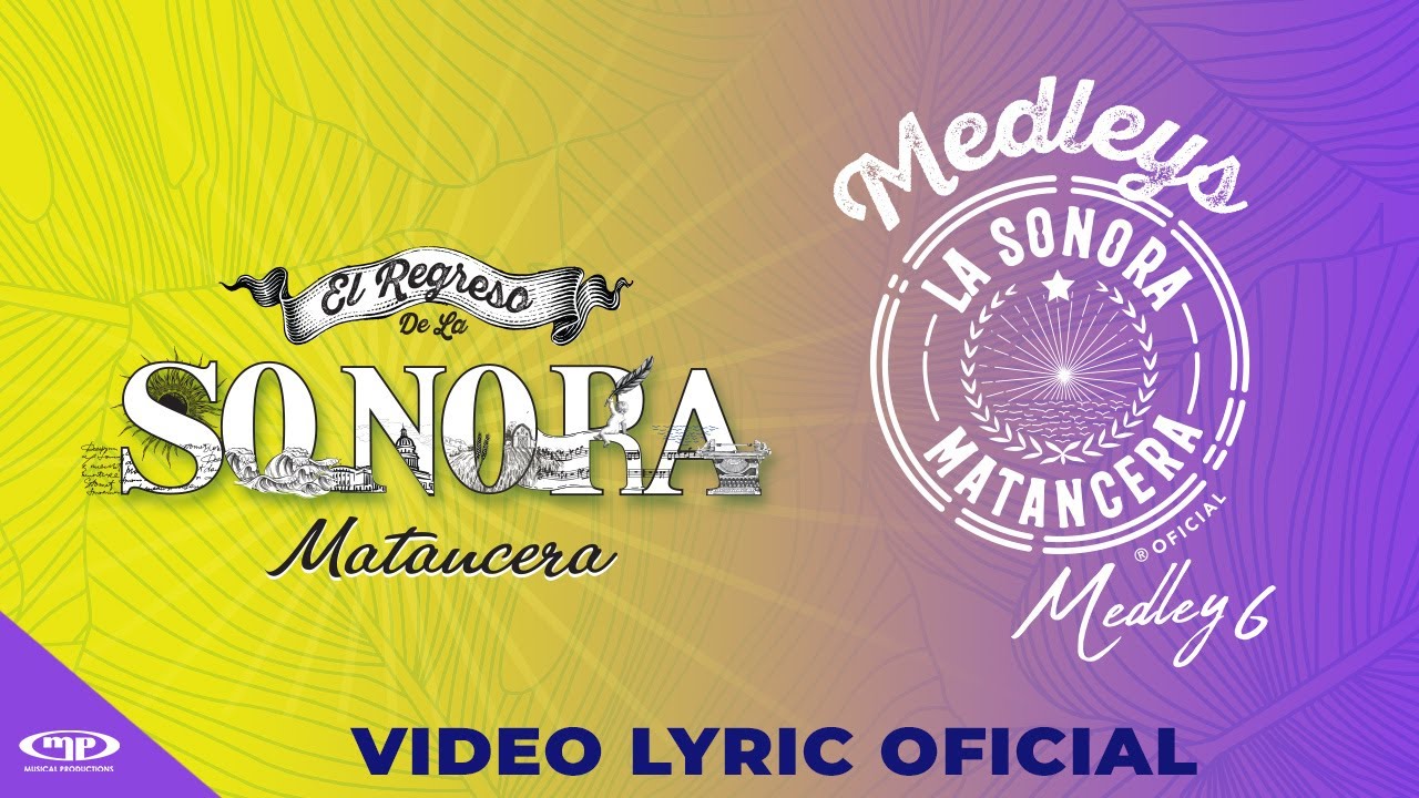 La Sonora Matancera 🪘 MEDLEY 6 (Video Lyric) 🎺 - YouTube