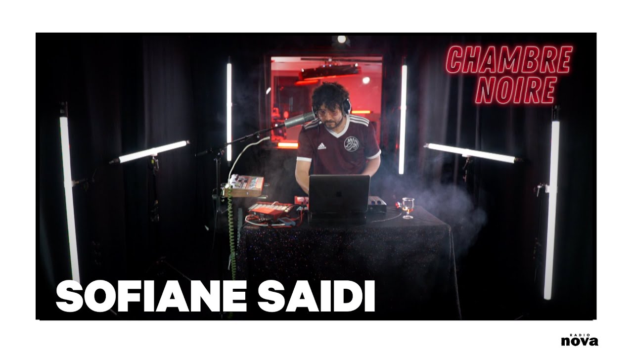 Sofiane Saidi en live chez Radio Nova I Chambre noire - YouTube