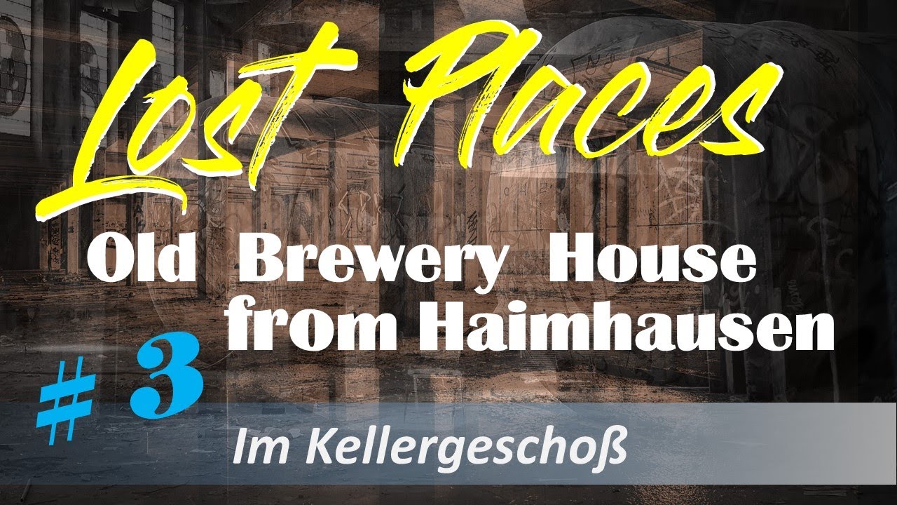 Alte Brauerei - Im Kellergeschoß - YouTube