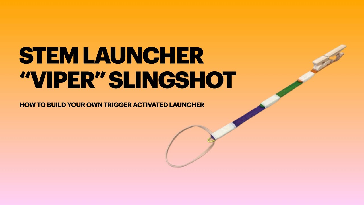 STEM Launcher - How to Build a "Viper" Trigger Launch Slingshot - YouTube