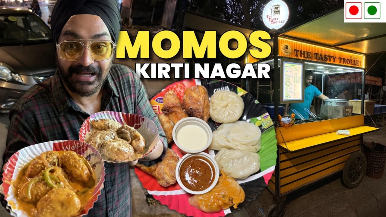 Kirti Nagar Furniture Market के Mutton Momos, Chicken Momos, Paneer ...