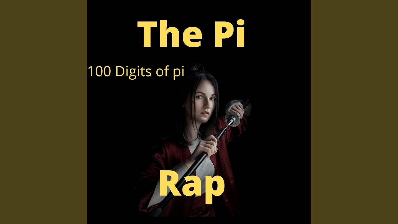 The Pi Rap - YouTube Music