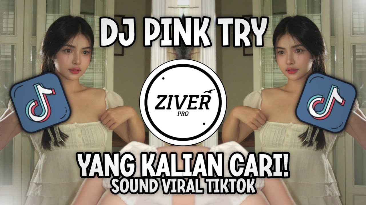 DJ PINK - TRY || DJ WHERE THERE IS DESIRE THERE IS GONNA BE A FLAME ...