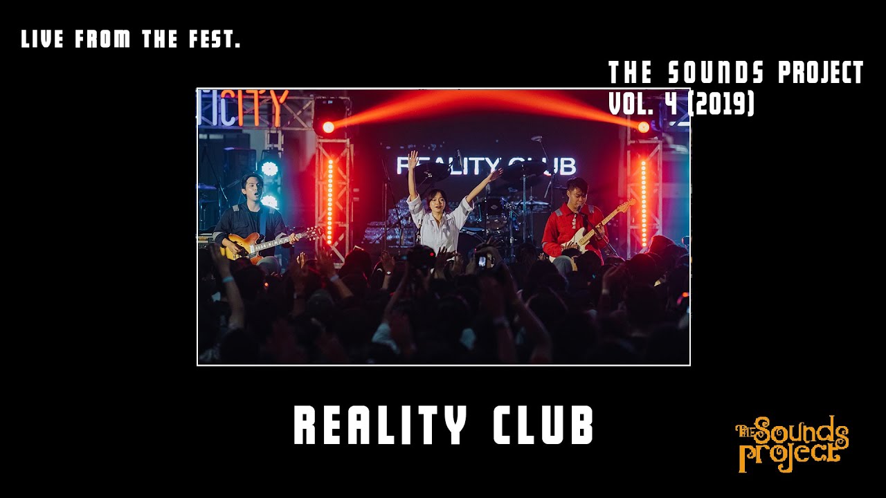 Reality Club Live at The Sounds Project Vol. 4 2019 - YouTube