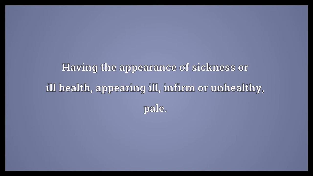 Sickly Meaning YouTube sickly-meaning-youtube