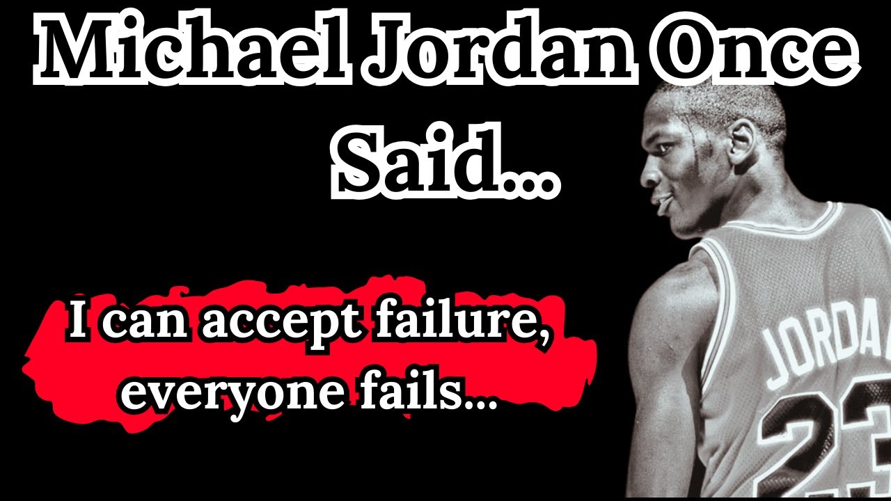 Michael Jordan Once Said - Motivational | Inspirational quotes - YouTube