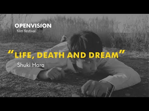 LIFE, DEATH AND DREAM. SHORT FILM